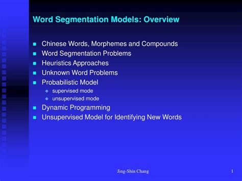 Ppt Word Segmentation Models Overview Powerpoint Presentation Free Download Id6976864