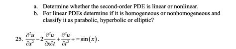 Solved For Linear PDEs Determine If It Is A Determine Chegg