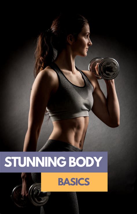 Stunning Body Basics