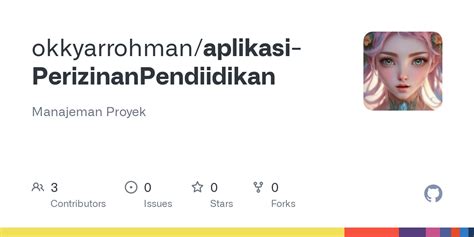 GitHub Okkyarrohman Aplikasi PerizinanPendiidikan Manajeman Proyek