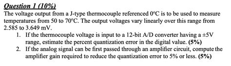 solved ouestion 1 10 the voltage output from a j type