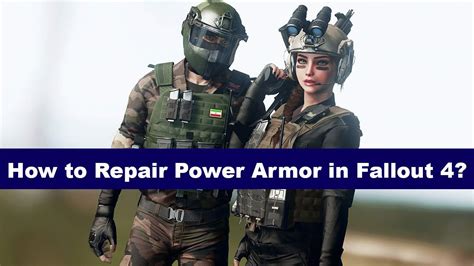 How To Repair Power Armor In Fallout 4 4 Simple Steps Hhowto