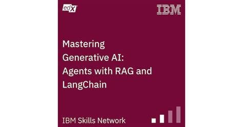 Mastering Generative Ai Agents With Rag And Langchain Was Issued By Edx Onkar Sudrik