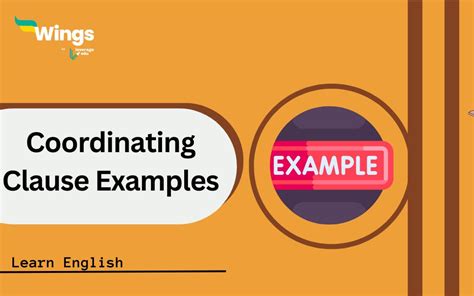 7 Coordinating Clause Examples Types Exercises Leverage Edu Explore
