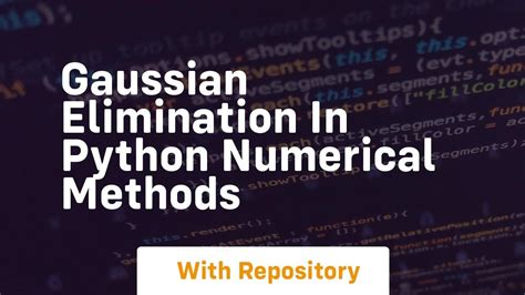 Gaussian Elimination In Python Numerical Methods Youtube