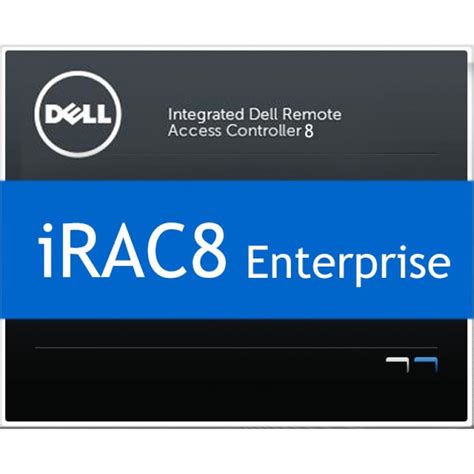 Dell Idrac8 Enterprise Integrated Dell Remote Access Controller