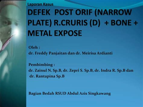 Case Report Tibial Defect Post Orif Ppt