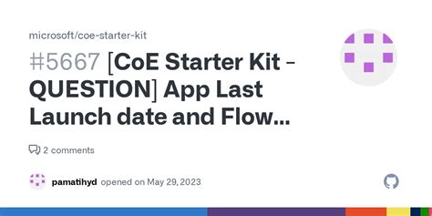Coe Starter Kit Question App Last Launch Date And Flow Last Run