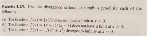 Solved Use The Divergence Criteria To Supply A Proof For Chegg Com