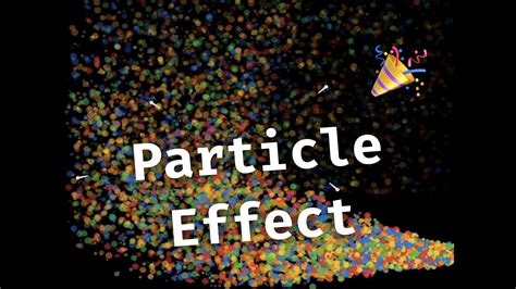 Particle Animation Tutorial Create Stunning Effects With Javascript Web Art Youtube