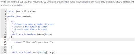 Solved Write The Method Iseven That Returns True When Its