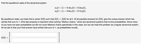 Solved Find The Equilibrium State Of The Dynamical System