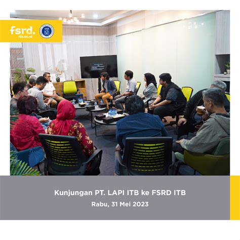 A Visit From Pt Lapi Itb Fsrd Itb