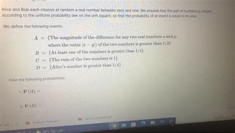 solved alice and bob each choose at random a real number between