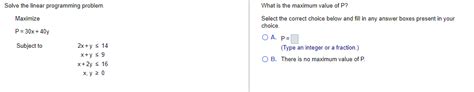 Solved Solve The Linear Programming Problem Maximize Chegg