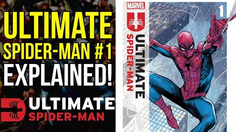 6160 Ultimate Spider-Man #1 | Great Responsibility | Ultimate Marvel Explained! - YouTube