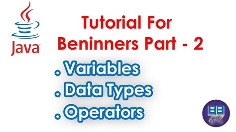 Java Tutorial For Beginners 2 Variable Data Type Operator Youtube