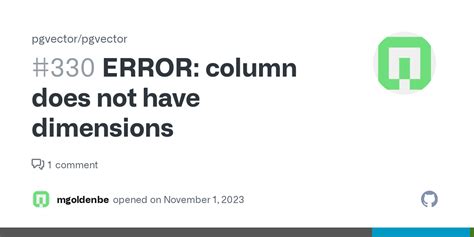 error column does not have dimensions · issue 330 · pgvector pgvector