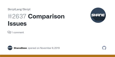 Comparison Issues Issue SkriptLang Skript GitHub