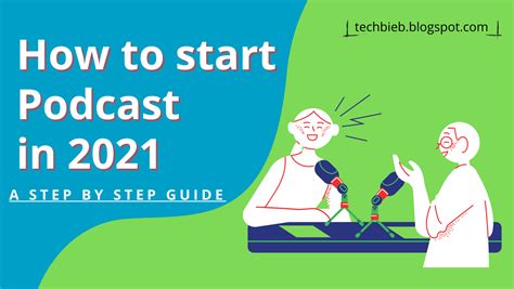 How To Start A Podcast In 2021 A Step By Step Tutorial