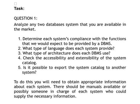 Task Question 1 Analyze Any Two Databases System
