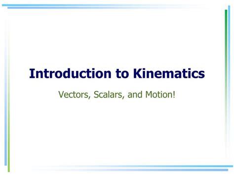PPT Introduction To Kinematics PowerPoint Presentation Free Download ID 2463363