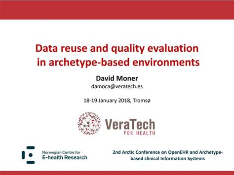 Data Reuse And Quality Evaluation In Archetype Based Environments Ppt