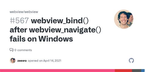 Webviewbind After Webviewnavigate Fails On Windows · Issue 567