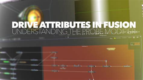 Drive Attributes In Bmd Fusion Using The Probe Modifier Lesterbanks
