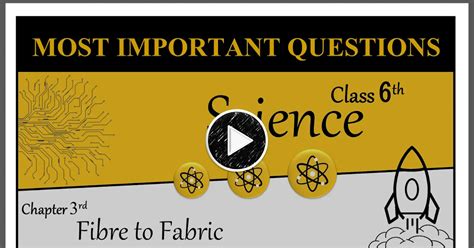 Fibre To Fabric Class 6 Science Chapter 3 Extra Questions