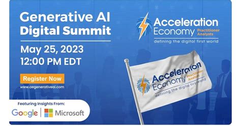 Acceleration Economy Practitioner Analysts Announce Generative Ai Digital Summit Featuring
