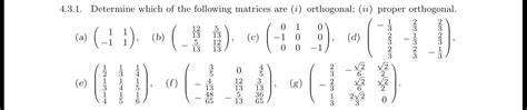 Solved Determine Which Of The Following Matrices Are Chegg