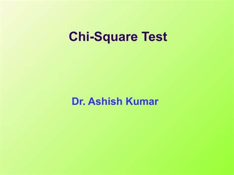 Chi Square Test For Research Methodology Ppt
