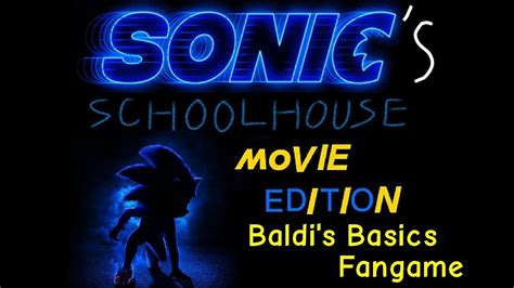 Sonics Schoolhouse Movie Edition V02 Full Game And Ending Baldis