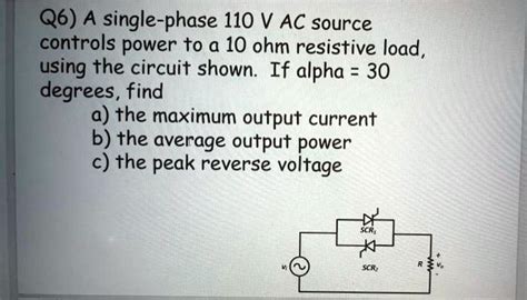 solved q6 a single phase 110 v ac source controls power to a 10 ohm