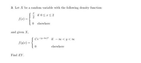 Solved 3 Let X Be A Random Variable With The Following
