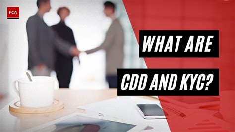 Know Your Customer Kyc And Customer Due Diligence Cdd