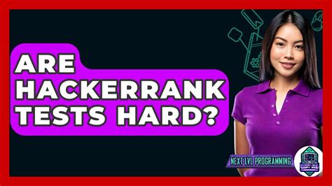 Are Hackerrank Tests Hard Next Lvl Programming Youtube