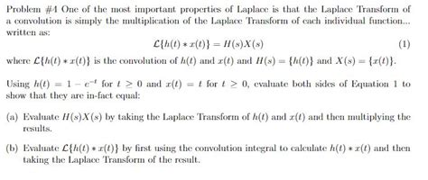 Solved One Of The Most Important Properties Of Laplace Is Chegg Com