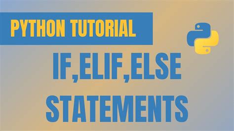 conditional statements in python for beginner if elif and else