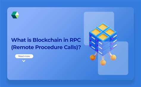 What Is Blockchain In Rpc Remote Procedure Calls