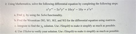 solved using mathematica solve the following differential