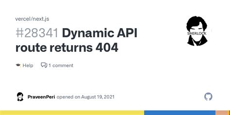 Dynamic Api Route Returns 404 · Vercel Nextjs · Discussion 28341 · Github