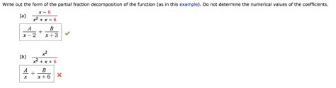 Solved Write Out The Form Of The Partial Fraction