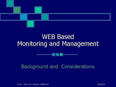 Web Based Monitoring And Management Background And Considerations