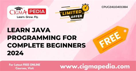 Learn Java Programming For Complete Beginners 2024 Free Udemy Course Cigma Pedia