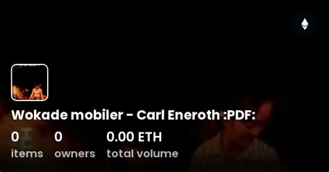 Wokade Mobiler Carl Eneroth Pdf Collection Opensea