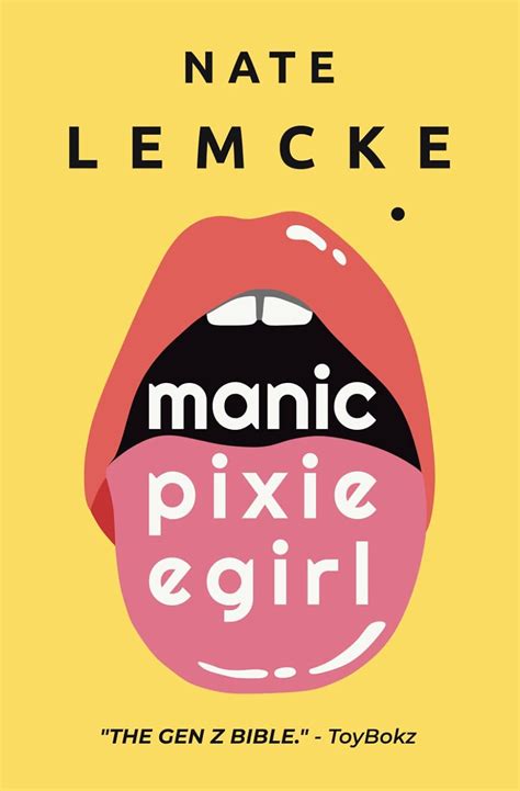 Manic Pixie Egirl Lemcke Nate 9798399025735 Books