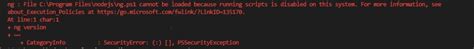 Errorfile Cprogram Filesnodejsngps1 Cannot Be Loaded Devops