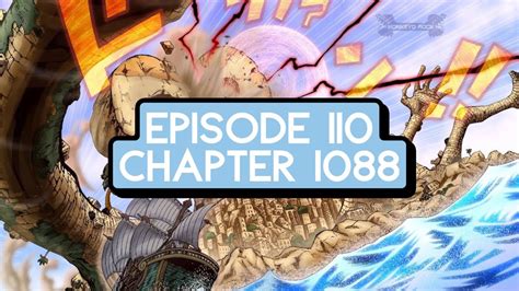 Episode 110 One Piece Chapter 1088 Review Youtube